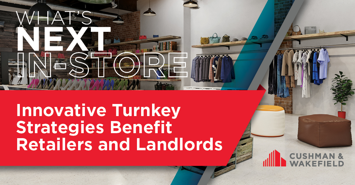 Innovative Turnkey Strategies Benefit Retailers and Landlords | US ...
