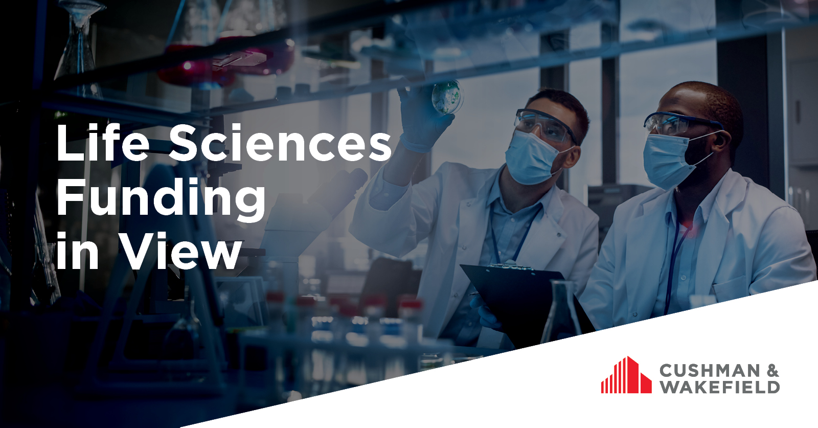 Life Sciences Funding in View | United States | Cushman & Wakefield
