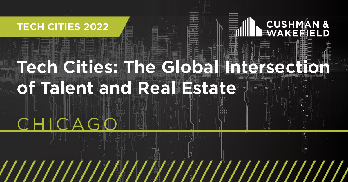 Global Tech Cities: Chicago | US | Cushman & Wakefield