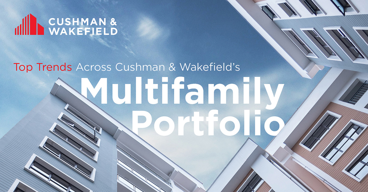 Top Trends Across Cushman & Wakefield’s Multifamily Portfolio | US ...