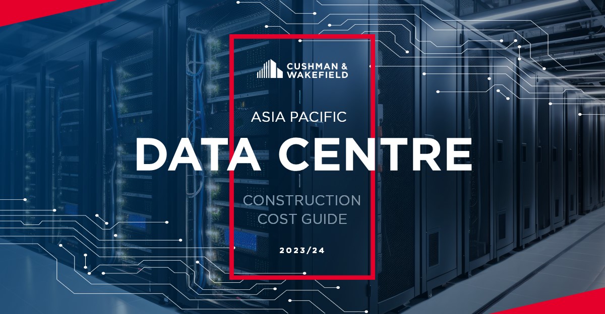 Asia Pacific Data Centre Construction Cost Guide 2023/24 | Cushman ...