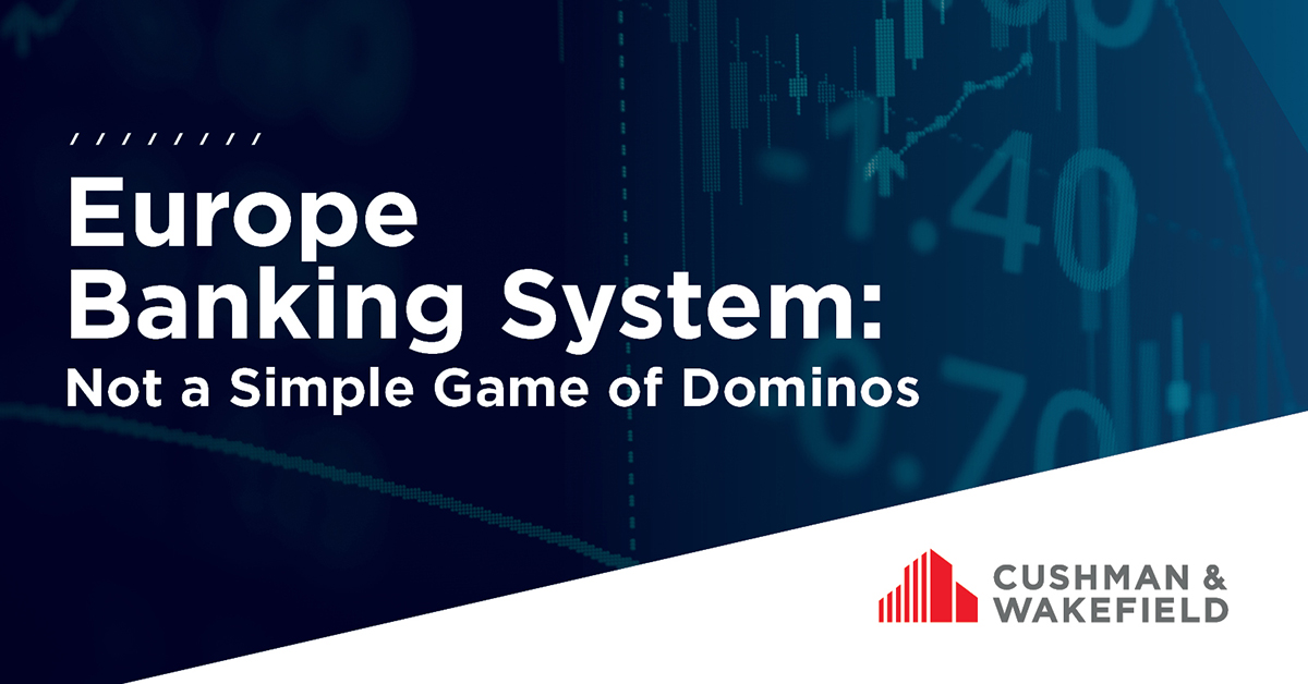 European Banking System: Not a Simple Game of Dominos | GB | Cushman ...