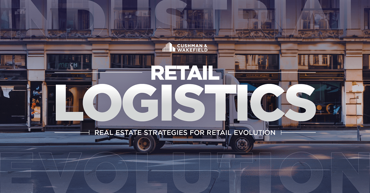 European Retail Logistics | Cushman & Wakefield